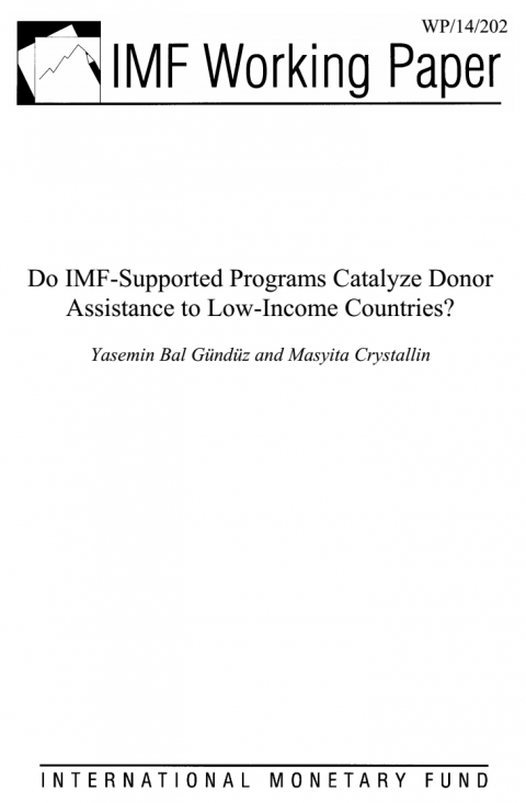 IMF Working Paper: Do IMF-Supported Programs Catalyze Donor Assistance ...