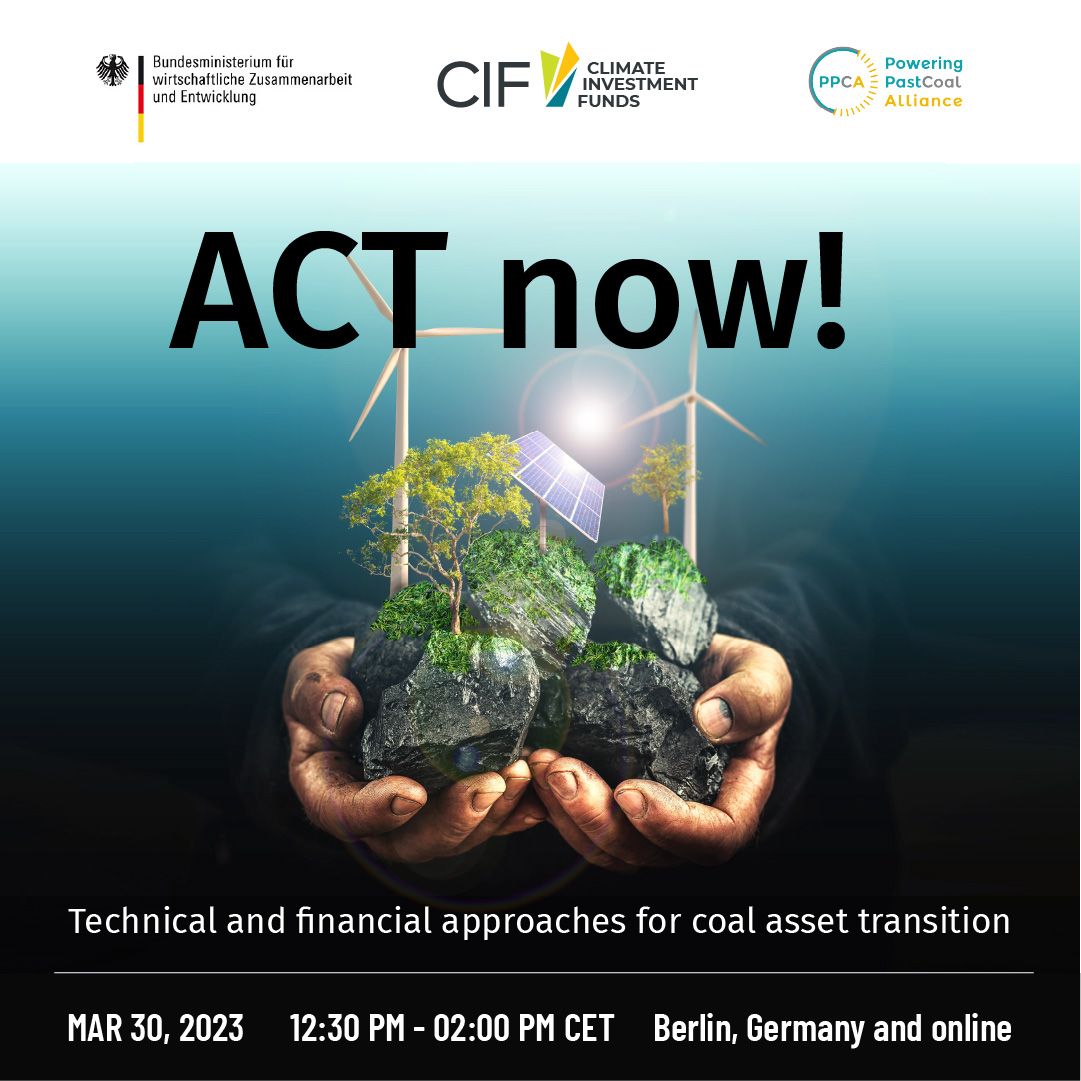 ACT now! Technical and Financial Approaches for Coal Transition ...
